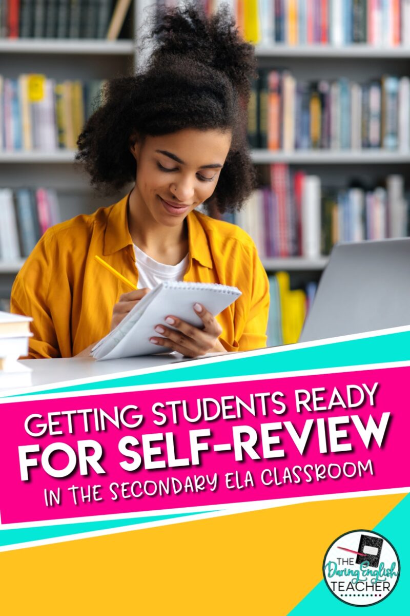 Getting Students Ready For Self-Review In The Secondary ELA Classroom ...