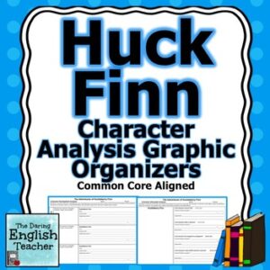 Huckleberry Finn Character Analysis Graphic Organizers – The Daring ...