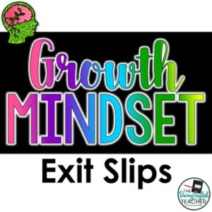 Growth Mindset Exit Slip/Exit Ticket For The Secondary Classroom - The ...