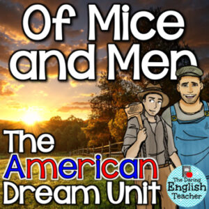 Of Mice And Men: The American Dream Thematic Unit - The Daring English ...