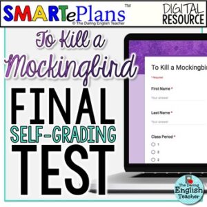 To Kill A Mockingbird Final Test: Digital Self-Grading Form - Distance ...